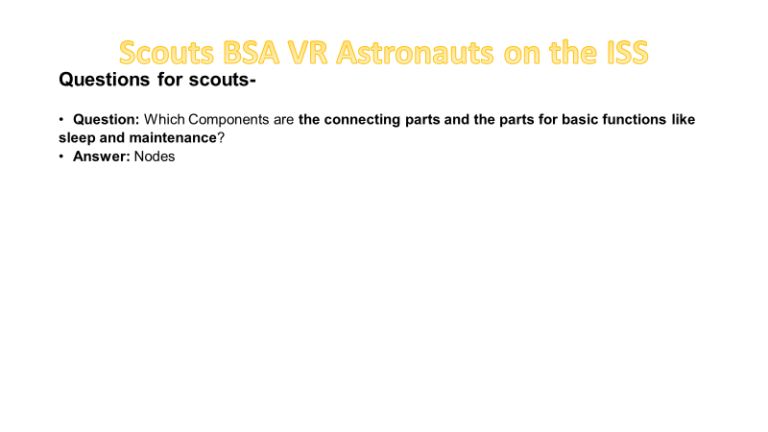 The Purpose of the Components of the International Space Station ...